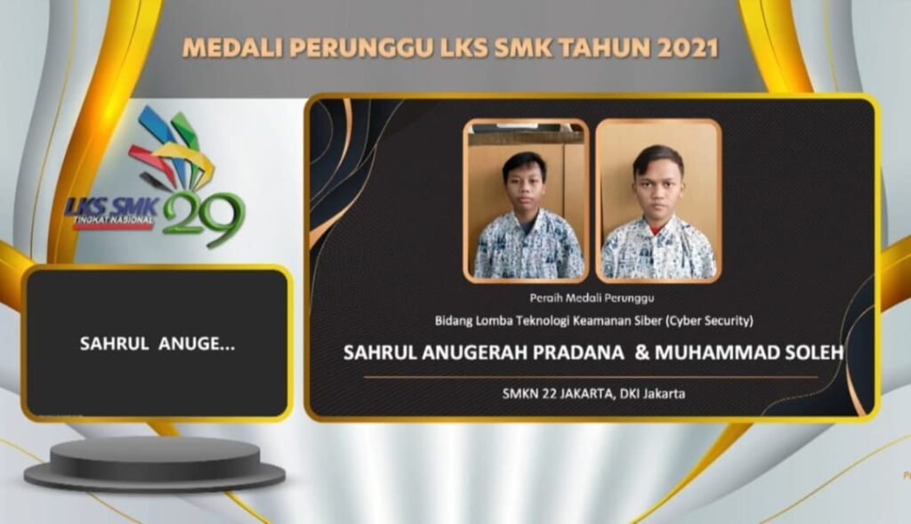 Juara III LKS Cyber Security Tingkat Nasional – SMK Negeri 22 Jakarta